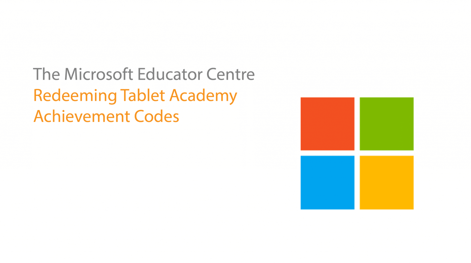 Redeeming Achievement Codes at The Microsoft Educator Centre – Tablet ...