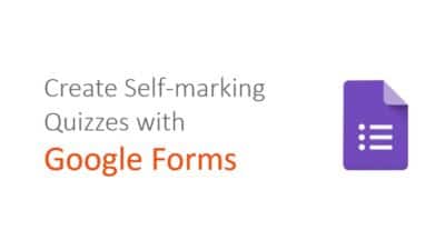 Create Self-marking Quizzes with Google Forms – Tablet Academy ...